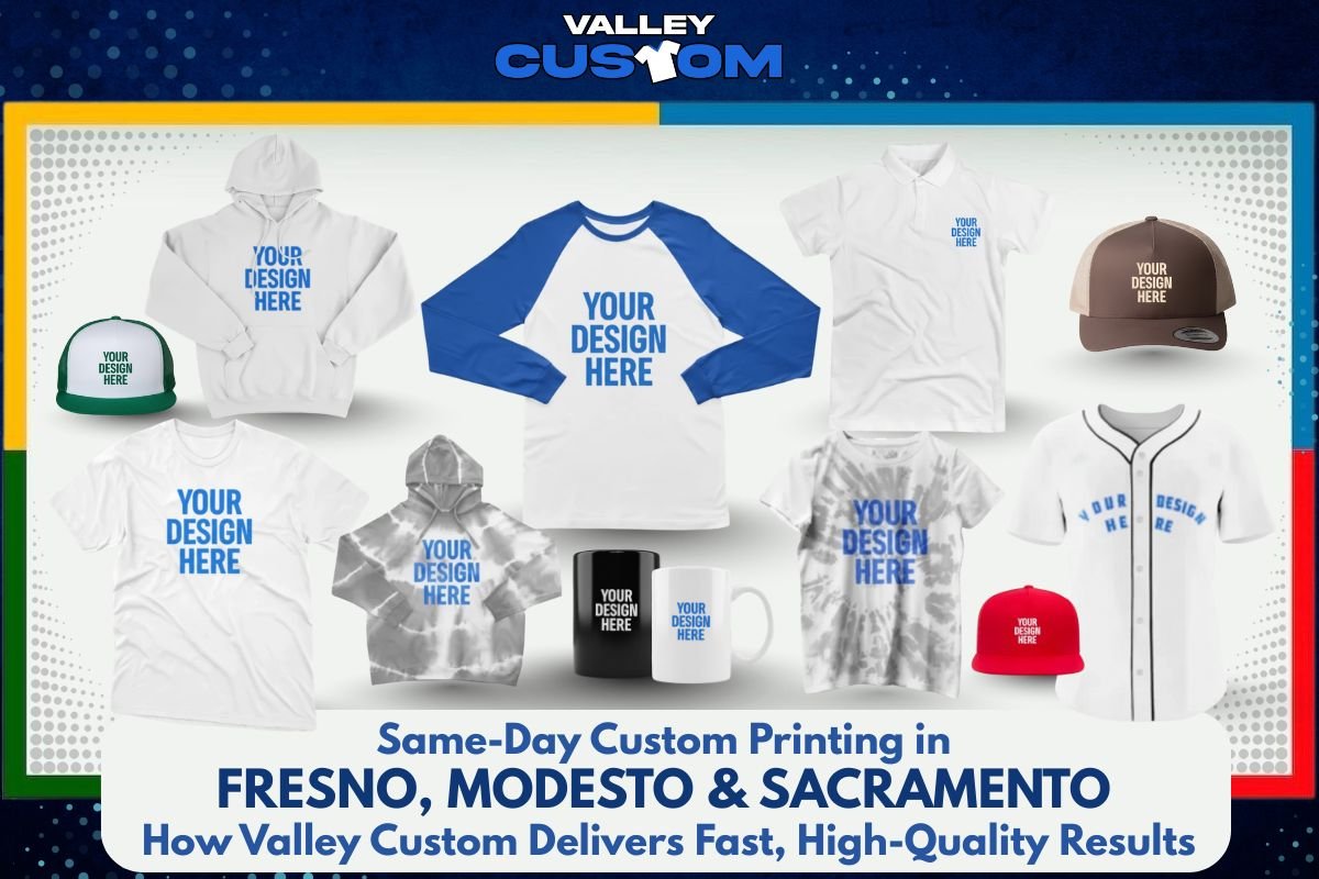 Same-Day Custom Printing in Fresno, Modesto & Sacramento: How Valley ...
